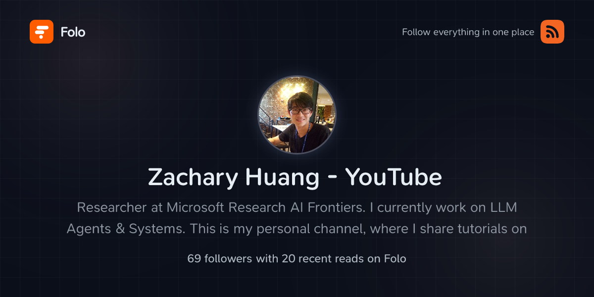 Zachary Huang - YouTube | Folo