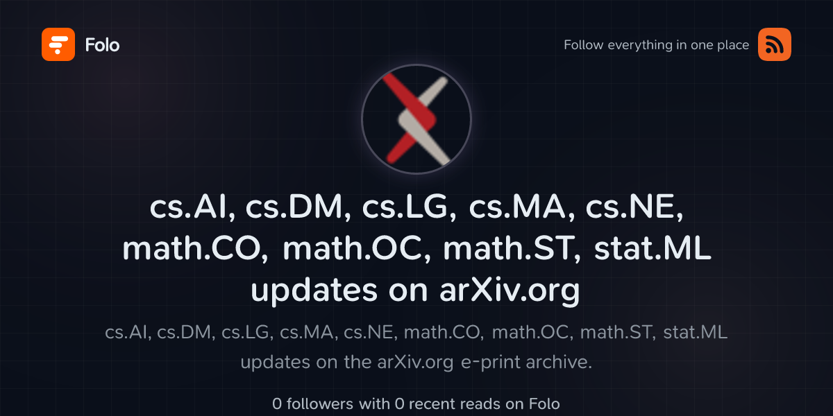 cs.AI, cs.DM, cs.LG, cs.MA, cs.NE, math.CO, math.OC, math.ST, stat.ML ...