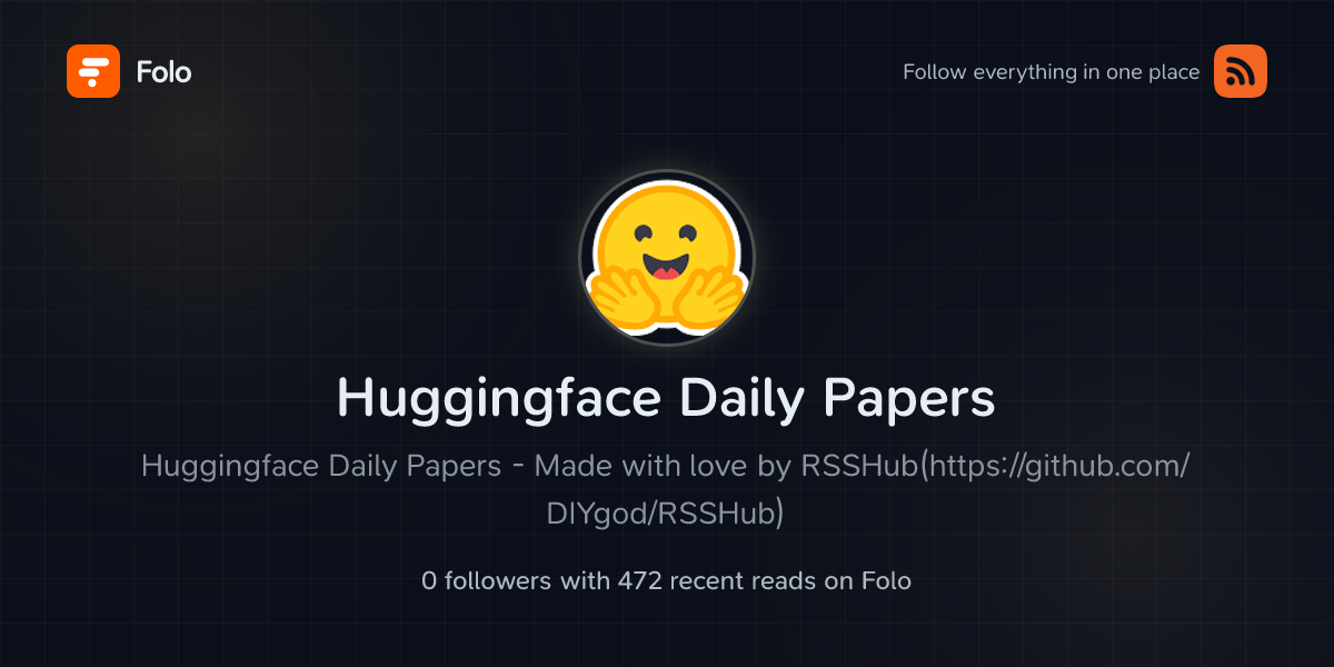 Huggingface Daily Papers | Folo