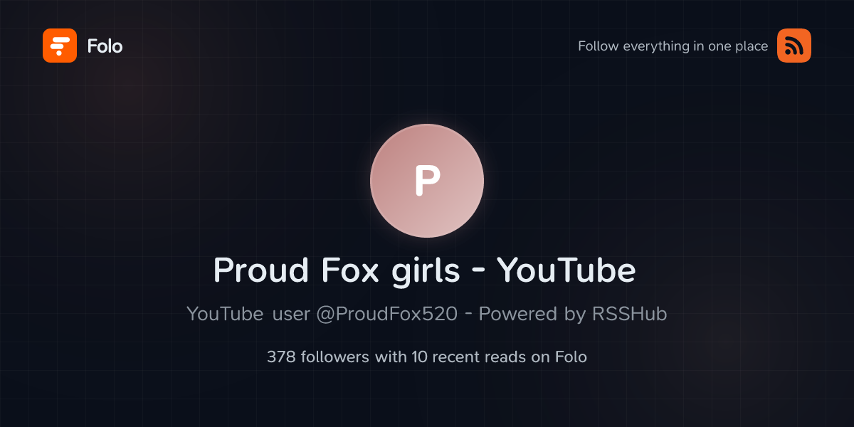 Proud Fox girls - YouTube | Folo