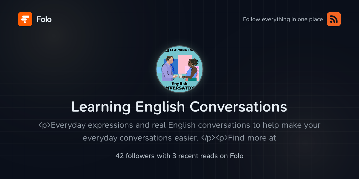 Learning English Conversations | Folo