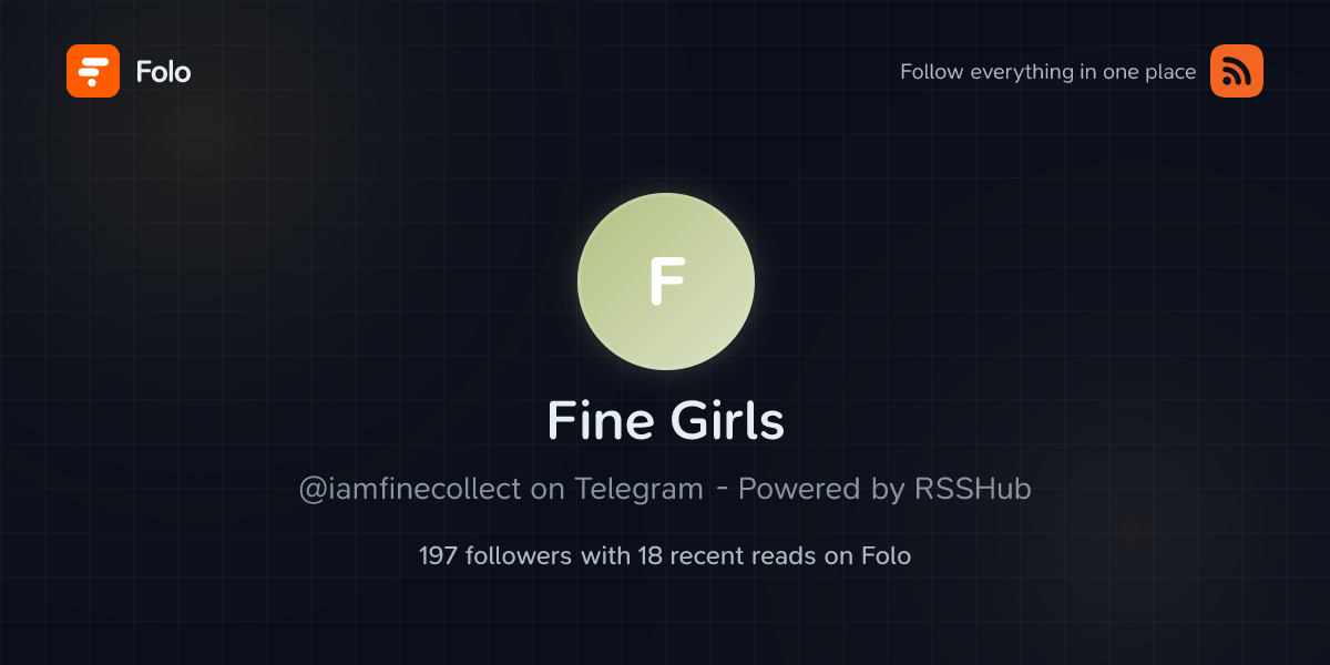 Fine Girls - Telegram Channel | Folo