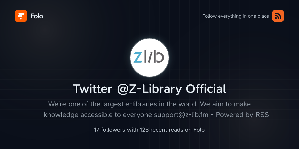 Twitter @Z-Library Official | Folo