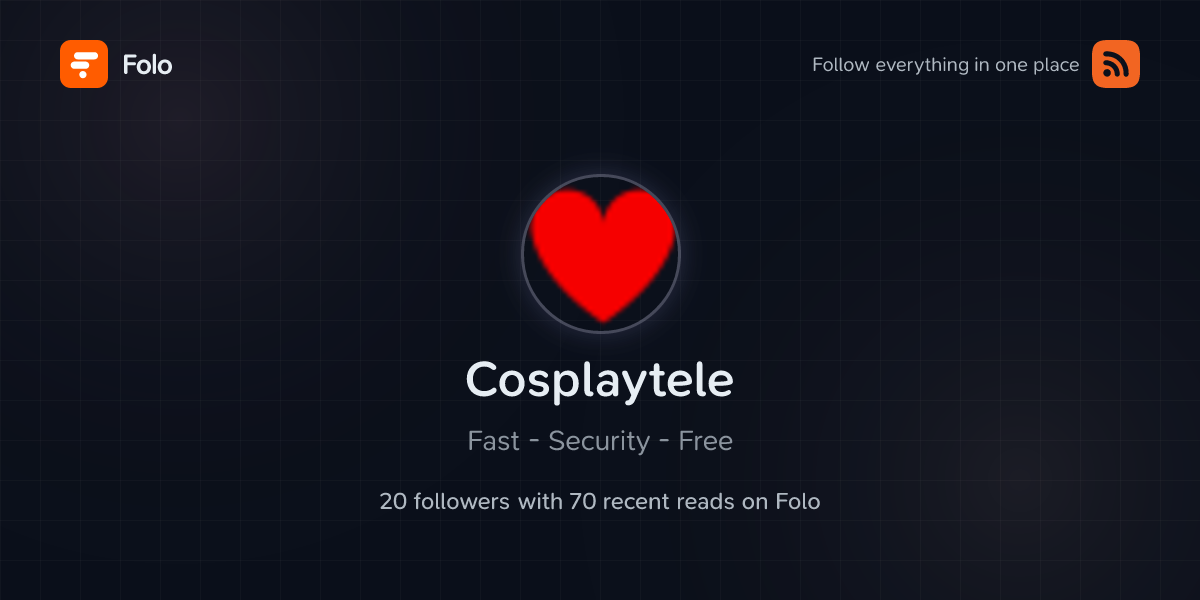 Cosplaytele | Folo