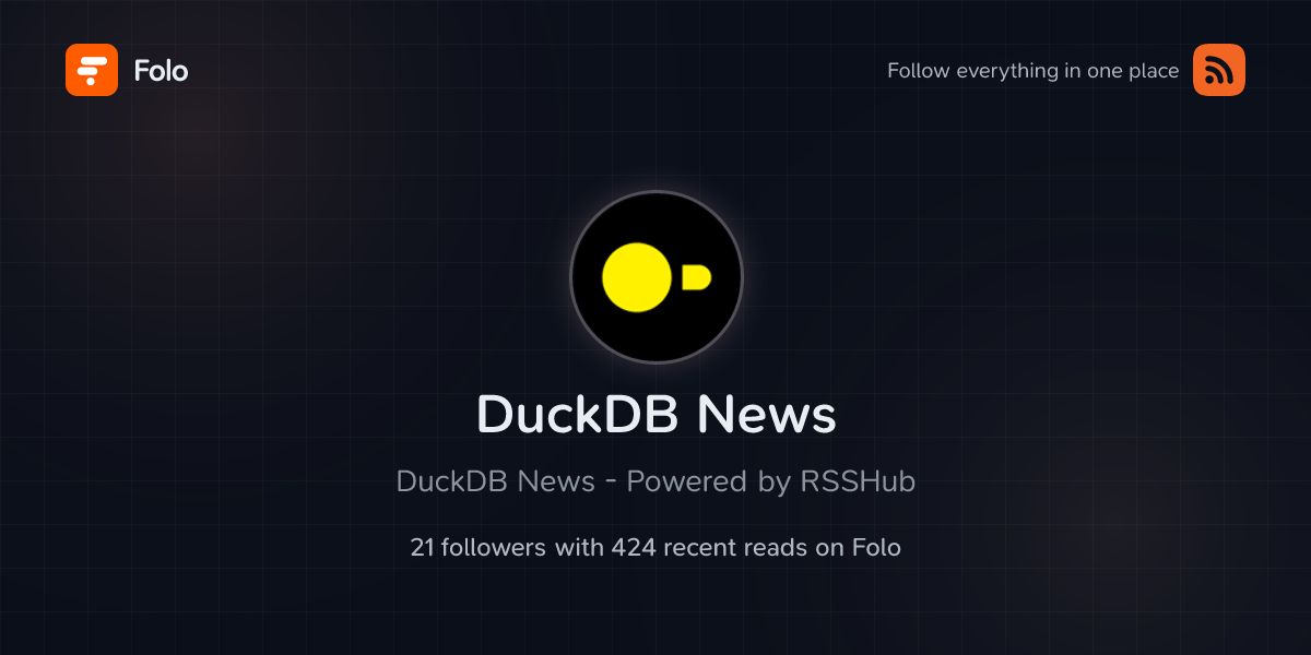 DuckDB News | Folo