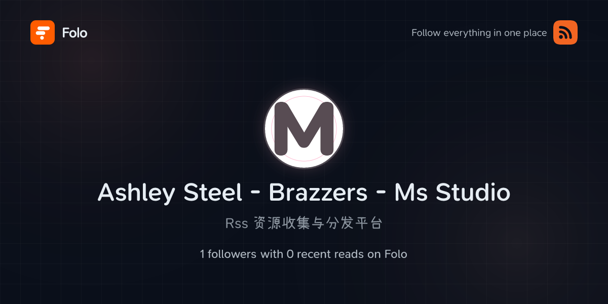 Ashley Steel - Brazzers - Ms Studio | Folo