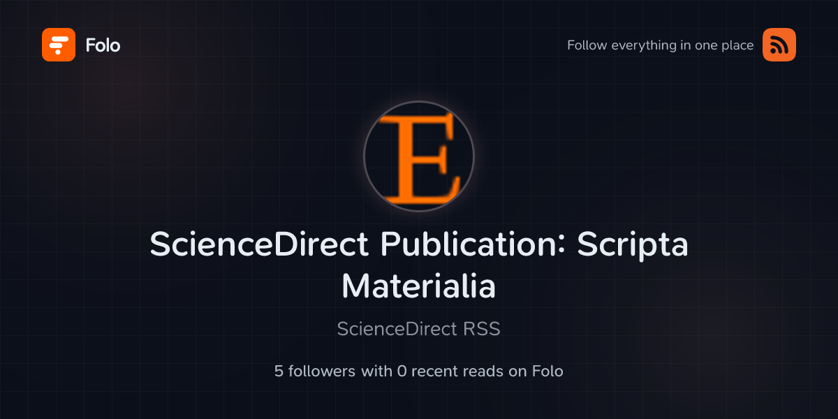 ScienceDirect Publication: Scripta Materialia | Folo