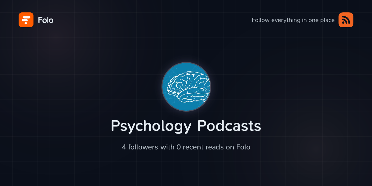 Psychology Podcasts | Folo